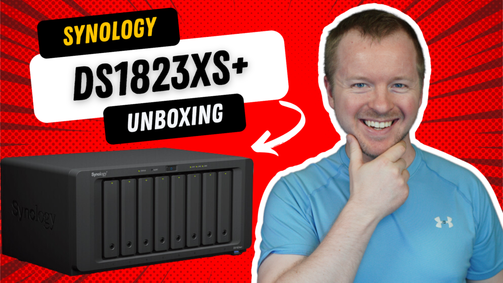 Unboxing and Configuration of Synology DS1823xs+